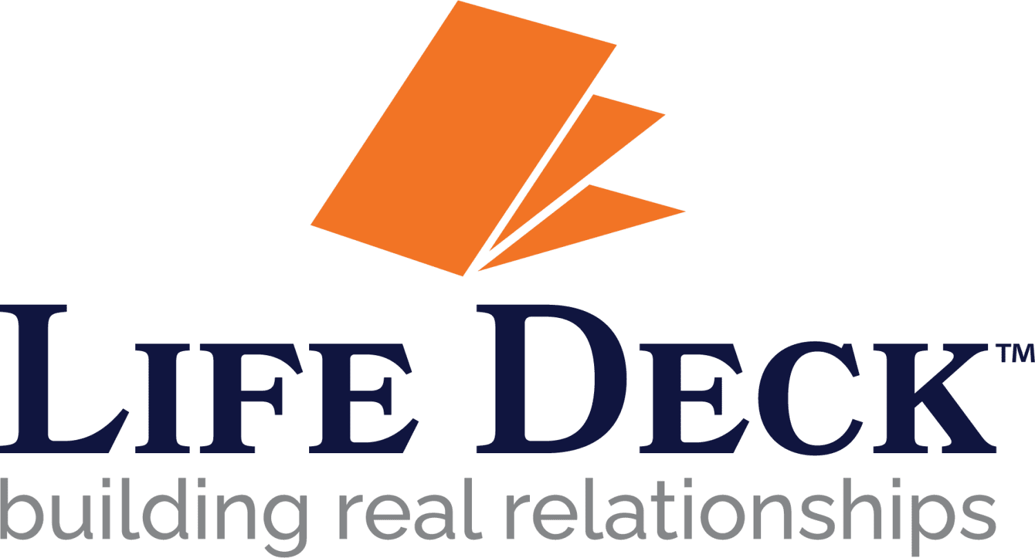 Life Deck | Building Real Relationships - True Charity